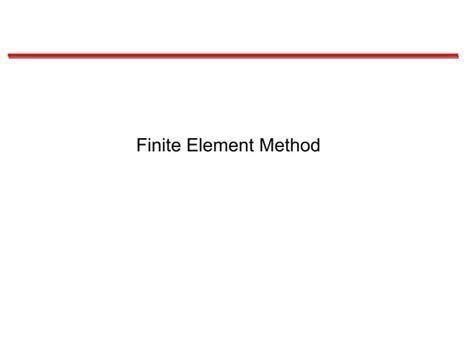 Finite Element Methodppt