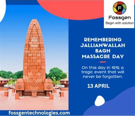 Fossgen Technologies On Linkedin Jallianwalabagh Rememberinghistory