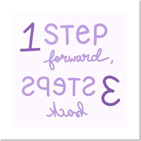 1 step forward 3 steps back reverse wall and art print in 2024 one