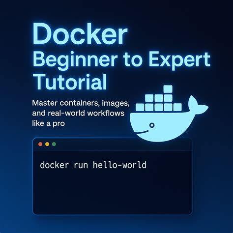 The Only Docker Guide Youll Ever Need Beginner To Expert By Run It Bare Medium