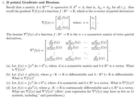 Solved 1. [0 points] Gradients and Hessians Recall that a | Chegg.com