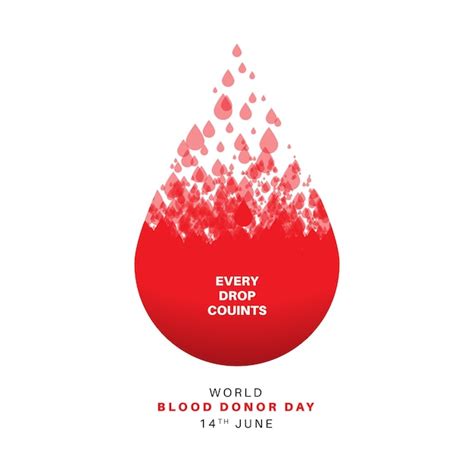 Premium Vector Every Drop Counts Donate Blood World Blood Donor Day