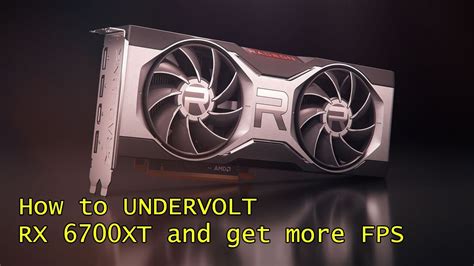 How To Undervolt Rx 6700 Xt And Get More Fps Youtube