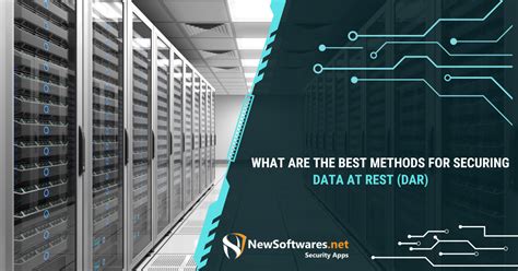 What Are The Best Methods For Securing Data At Rest DAR Newsoftwares Net Blog