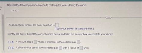 solved convert the following polar equation to rectangular