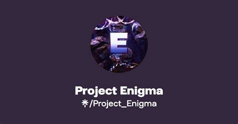 Project Enigma Twitter Instagram TikTok Twitch Linktree