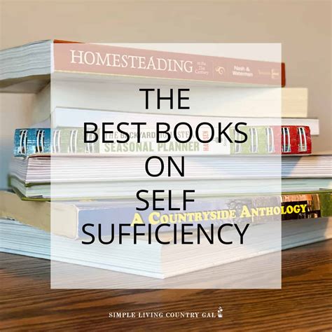 Best Self Sufficiency Books Simple Living Country Gal
