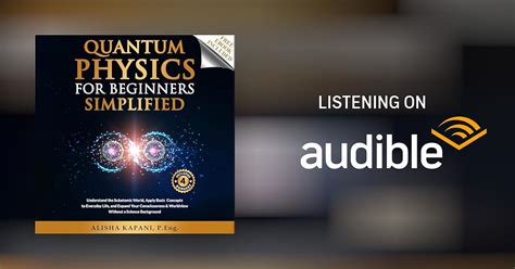 Quantum Physics For Beginners Simplified Audiobook Free With Trial