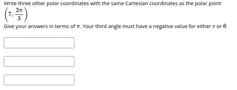 Solved Write Three Other Polar Coordinates With The Same