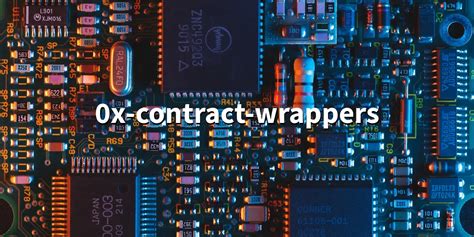 0x Contract Wrappers 200 Python Wrappers For 0x Smart Contracts