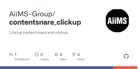 Github Aiims Groupcontentsnareclickup Linking Content Snare And