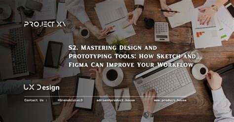 S2 Mastering Design And Prototyping Tools How Sketch And Figma Can