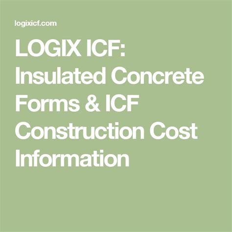 The Text Logix Icf Insulated Concrete Forms Icf Construction Cost