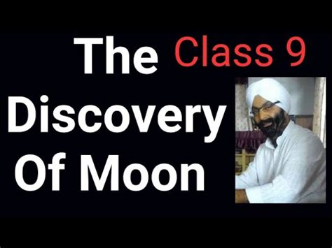 Class 9 The Discovery Of Moon YouTube