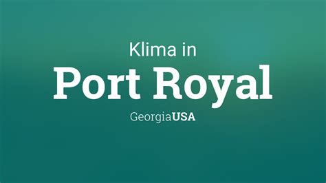 Klima Port Royal: Klimatabelle – Klimadiagramm