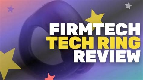 Firmtech Tech Ring Review Innovative Erectile Health Ring