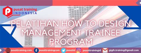 Pelatihan How To Design Management Trainee Program Pusat Training Indonesia