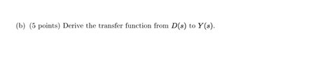 Solved Problem Points Consider The Closed Loop System Chegg