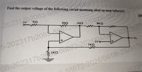 Solved Find The Output Voltage Of The Following Circuit Chegg