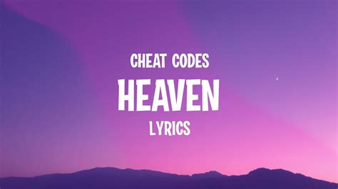 Cheat Codes Heaven Song Lyrics Musicradio Nigeria