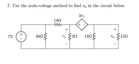 Solved 7 Use The Node Voltage Method To Find V0 In The