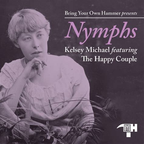 Nymphs By Kelsey Michael Featuring The Happy Couple Bring Your Own