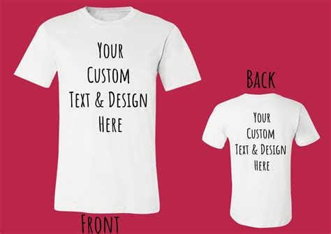 Your Custom Text Or Design Here T Shirt Personalized Message Shirt