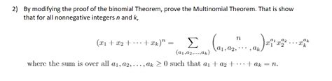 solved 2 by modifying the proof of the binomial theorem