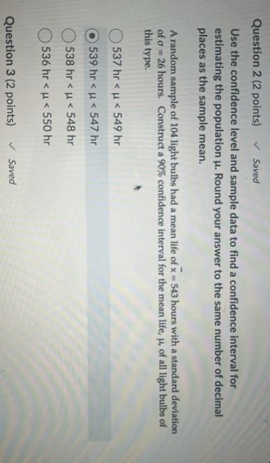 Solved Question Points SavedUse The Confidence Level Chegg
