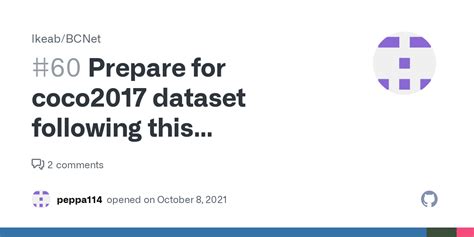 Prepare For Coco2017 Dataset Following This Instruction · Issue 60
