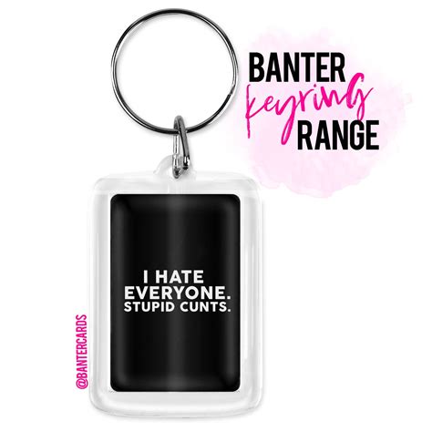 Banter Cards Keyring Funny Keyring Funny Keyring Customised Ts