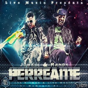 Todas Las Canciones De Jowell Y Randy Padrino Golfo