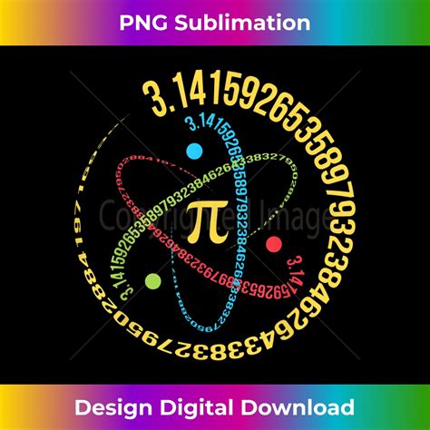 Atom Pi Math Science Stem Ts 3 14 Pi Day Timeless Png S Inspire