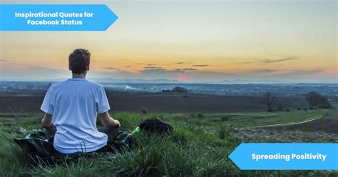 101 Inspirational Quotes For Fb Status Spreading Positivity Lets Learn Slang