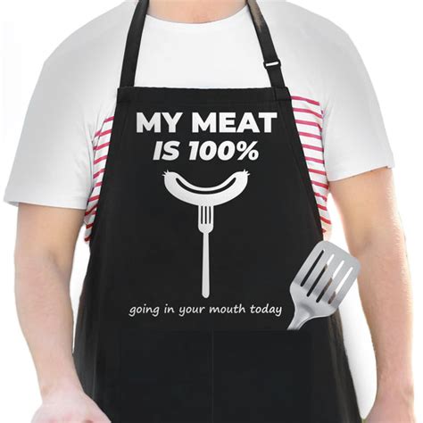 My Meat Is 100 Going In Your Mouth Today Funny Grill Apron Apron Daddy