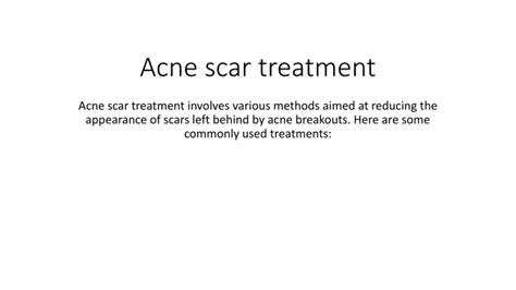 Ppt Acne Scar Treatment Powerpoint Presentation Free Download Id