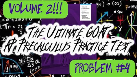 The Ultimate Goat Ap Precalculus Practice Test Volume 2 Problem 4 Expanding Logarithms Youtube
