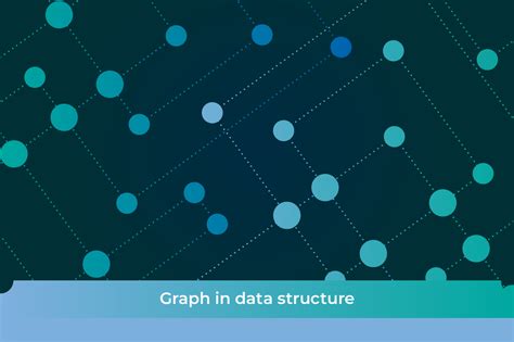 Graph In Data Structures Types Algorithms Applications