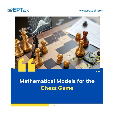 Epteckgmbh Chessai Mathematics Gametheory Chessengines Ai