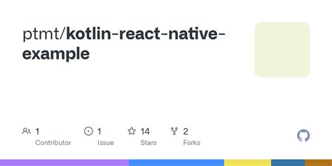 Github Ptmtkotlin React Native Example