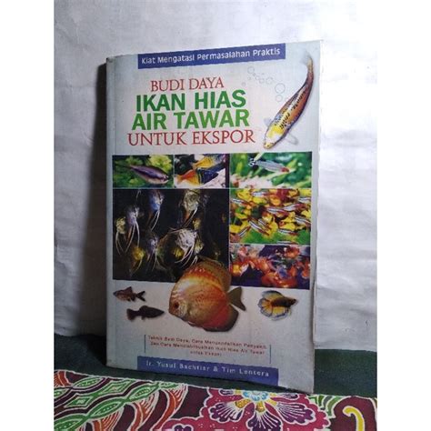 Jual BUKU BUDIDAYA IKAN HIAS AIR TAWAR UNTUK EKSPOR Shopee Indonesia