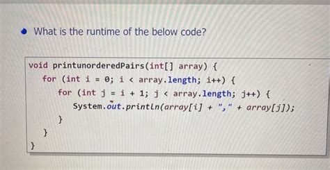 Solved What Is The Runtime Of The Below Code Void Chegg