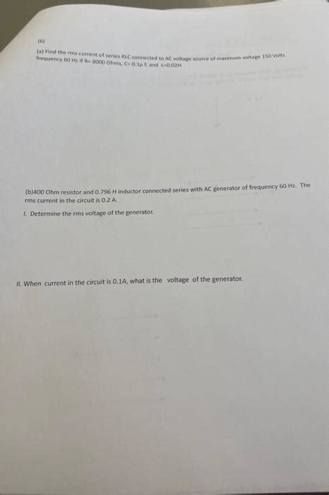 Solved 6 B 400 Ohm Resistor And 0 796h Inductor
