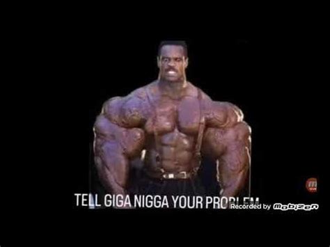 Tell Giga Nigga Your Problems Youtube