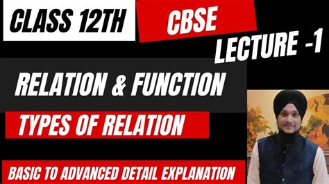 Relation And Function Types Of Relation Basic To Advance Class 12th Maths Maths Cuet2024
