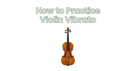 How To Practice Violin Vibrato All For Turntables