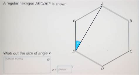 Solved A Regular Hexagon Abcdef Is Shown Work Out The Size Of Angle X