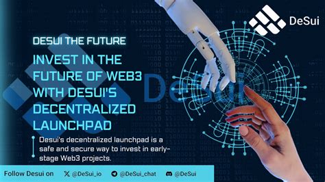Desuis Decentralized Launchpad A Safe And Secure Way To Invest In
