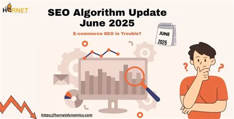 Seo Algorithm Update June 2025 E Commerce Seo In Trouble