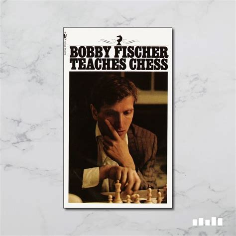 Bobby Fischer Teaches Chess Five Books Expert Reviews